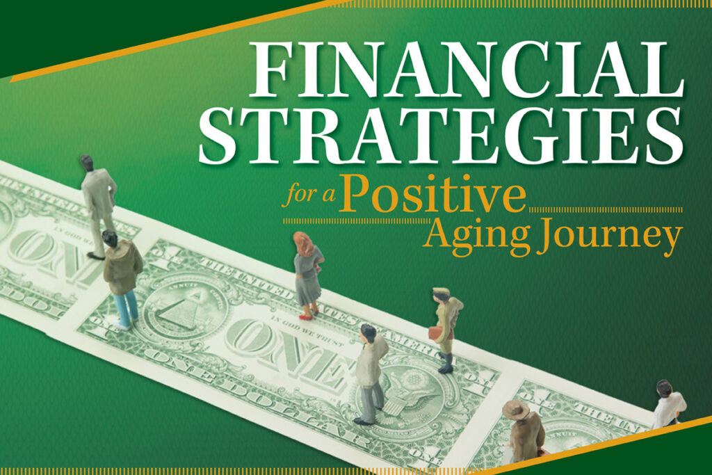 Financial Strategies for a Positive Aging Journey | Asbury Methodist ...